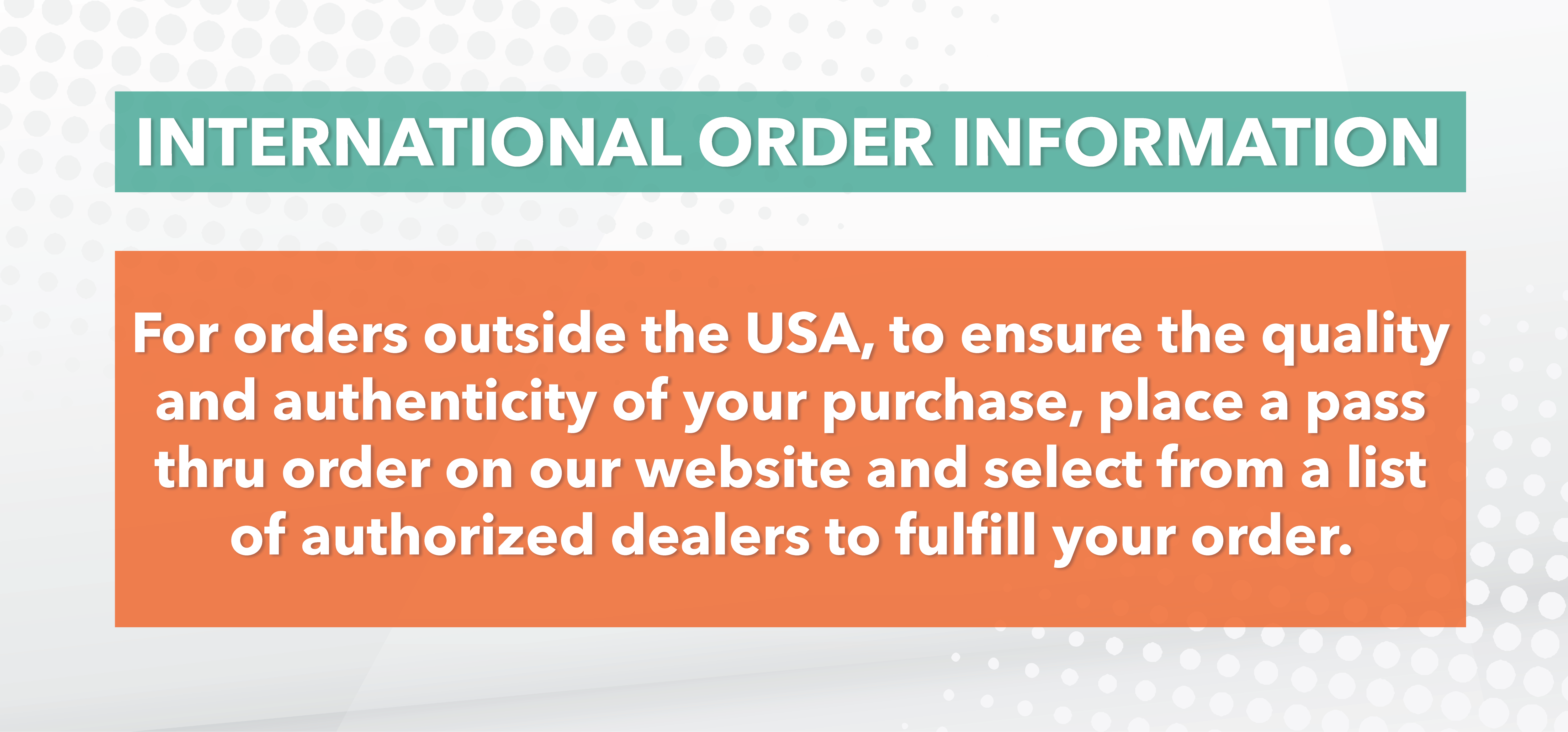 International Order Information | Garrison Dental